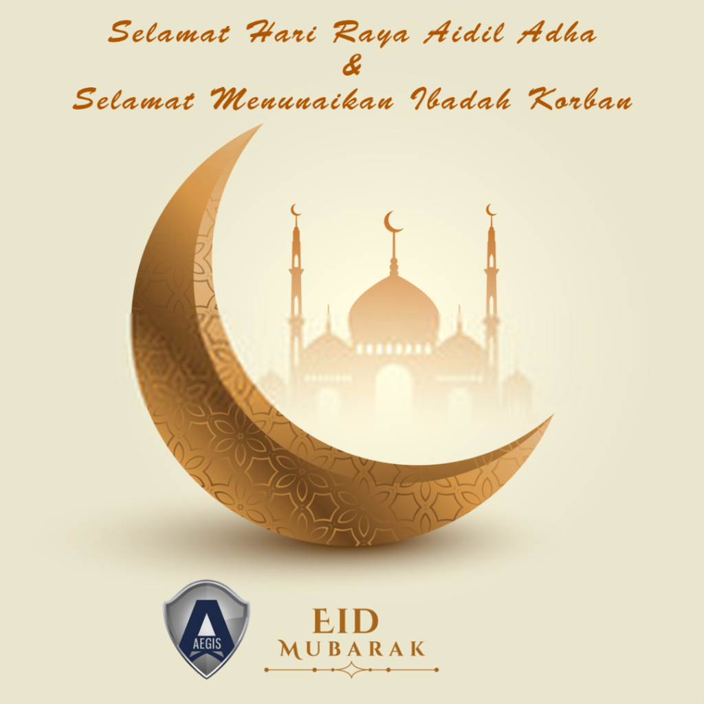 Selamat Hari Raya Aidil Adha - AEGIS Group Brunei