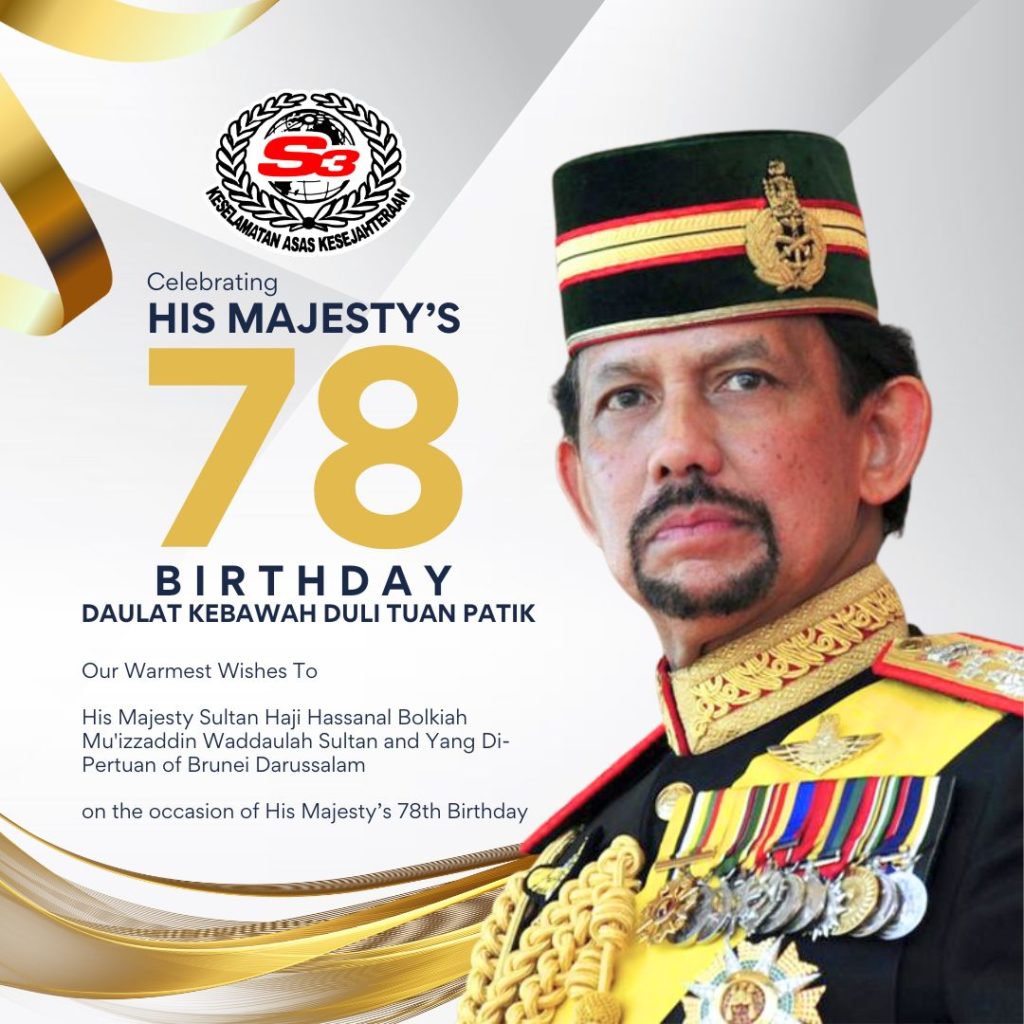 Celebrating His Majesty’s 78th Birthday - AEGIS Group Brunei